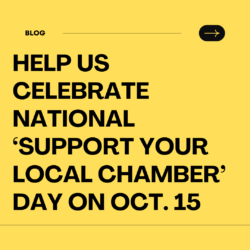 Celebrating National Support Your Local Chamber of Commerce Day